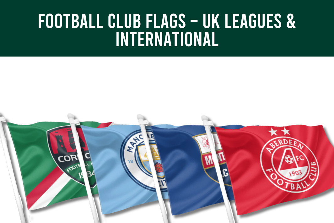 Football Club Flags – UK Leagues & International – Flags Ireland ...
