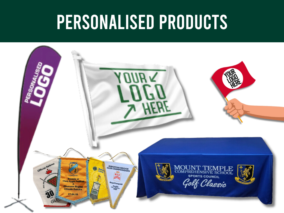 Personalised Products – Flags Ireland Prospect Design